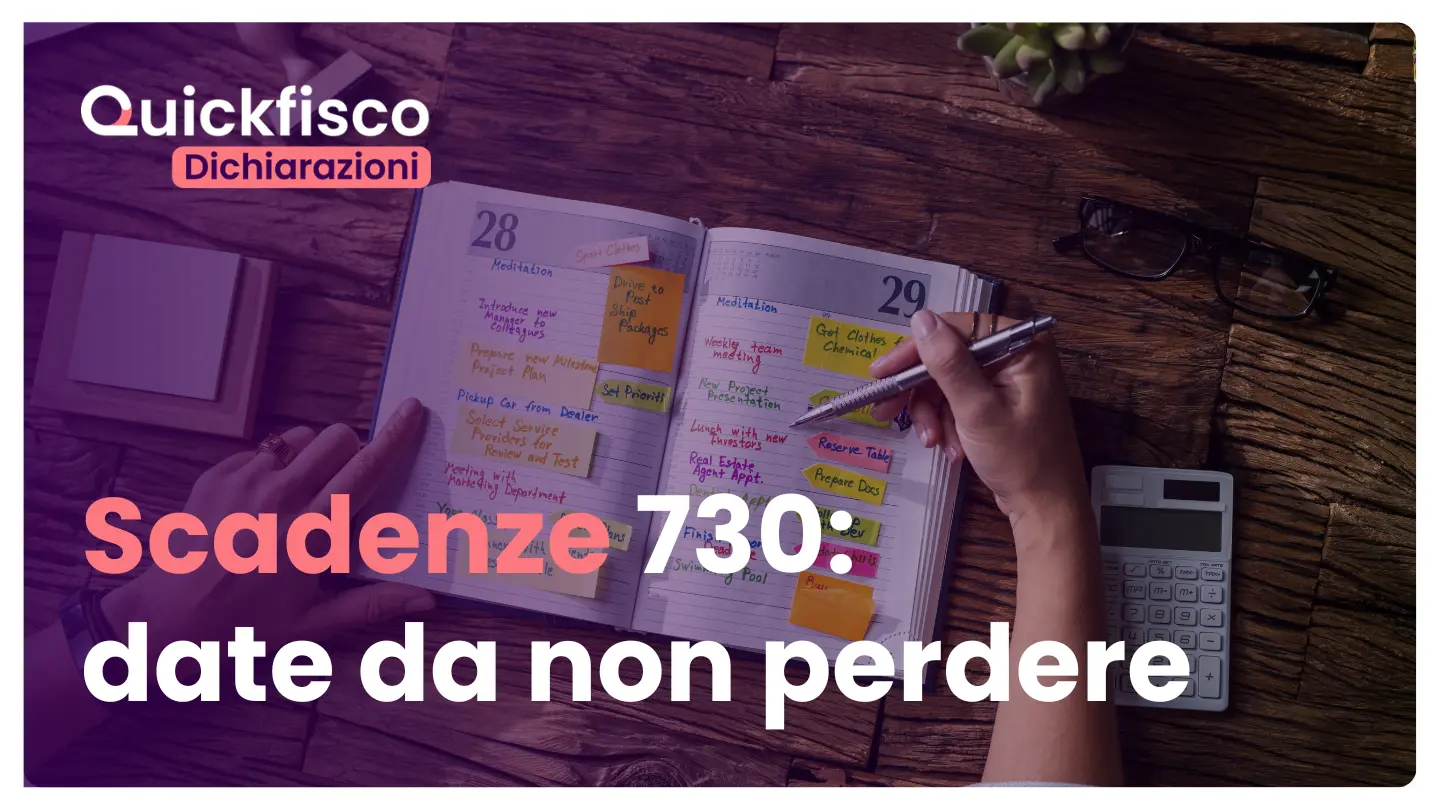 Scadenze 730 2026: calendario completo e date importanti - Quickfisco